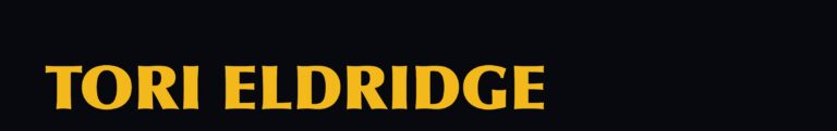 Tori Eldridge | Author of Mysteries, Thrillers, and Horror
